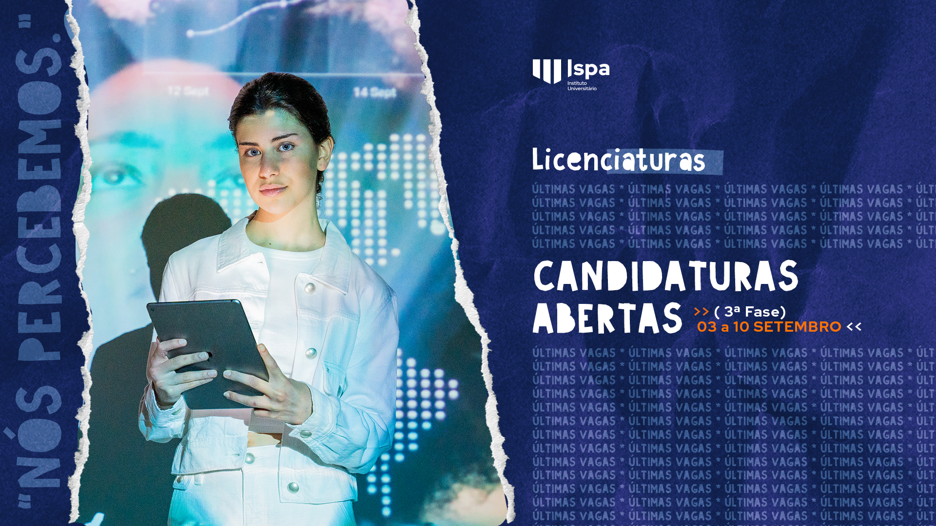 Candidaturas Abertas | 3.ª Fase Licenciaturas Ispa 2025/2026 - Ispa – Instituto Universitário